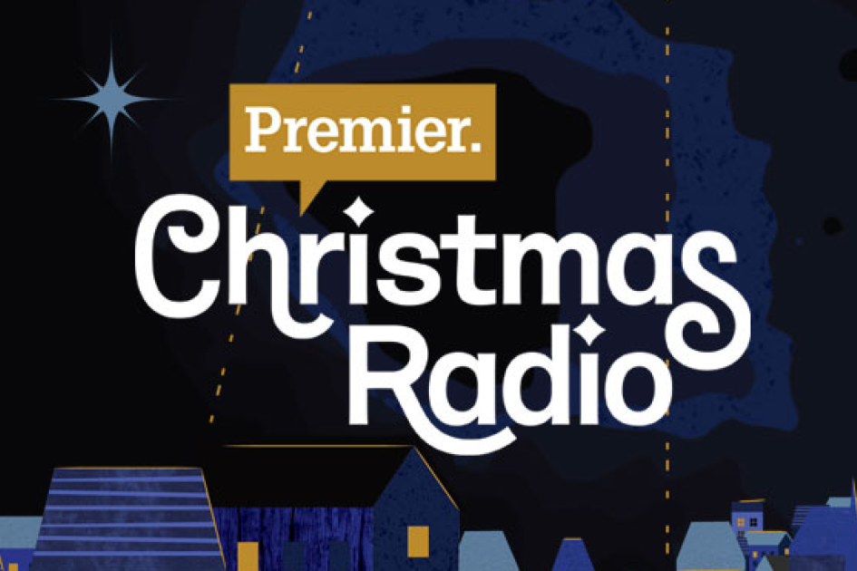 Premier 'bringing more joy to the world' this Christmas with new radio ...